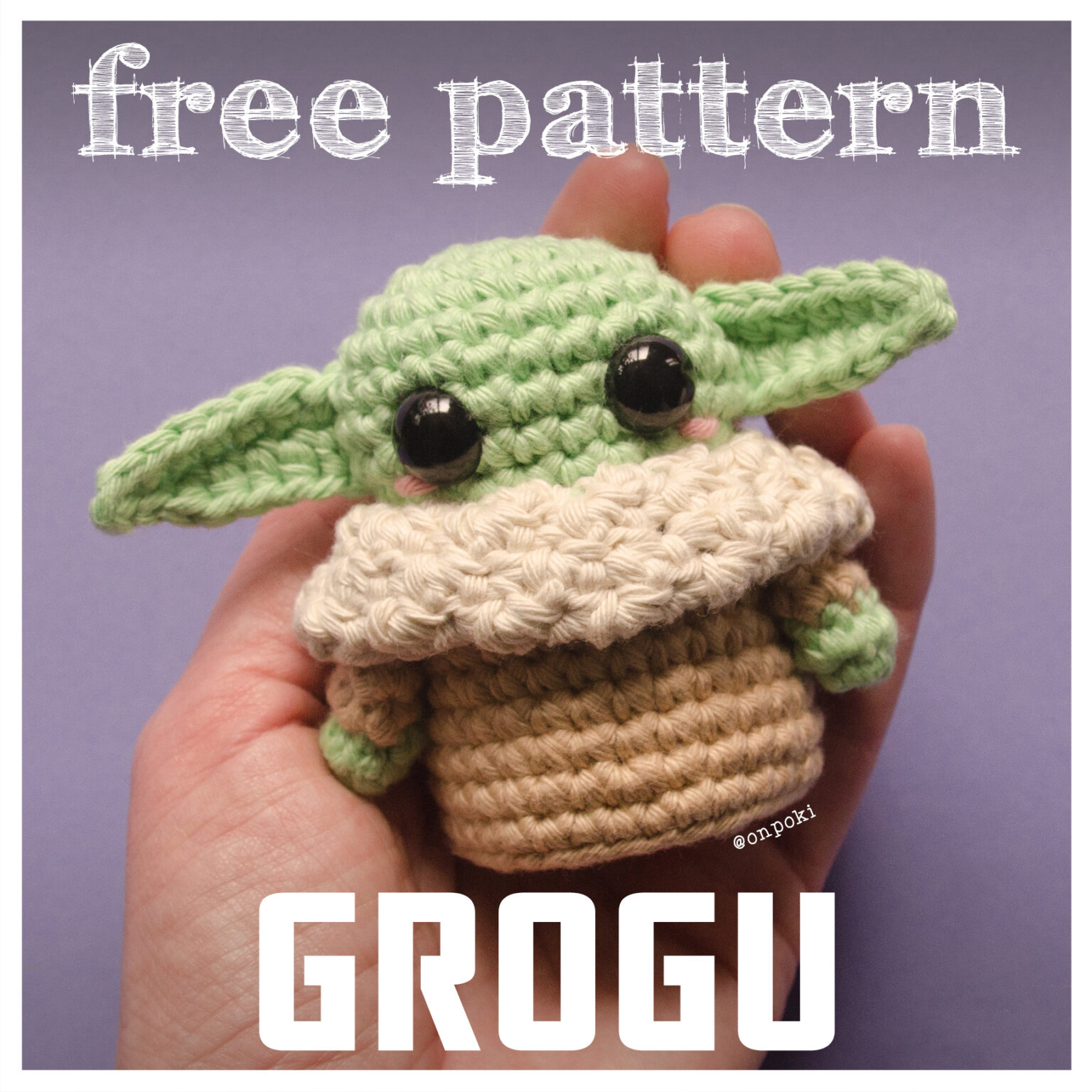 Grogu (Baby Yoda) Crochet Pattern Free • Onpoki crochet